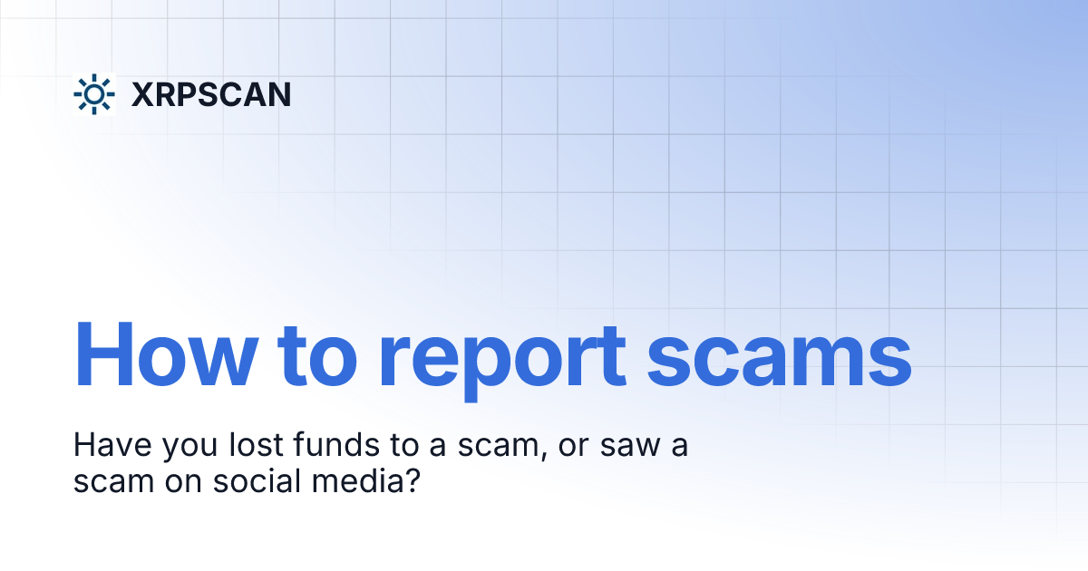 How to report scams | XRPSCAN
